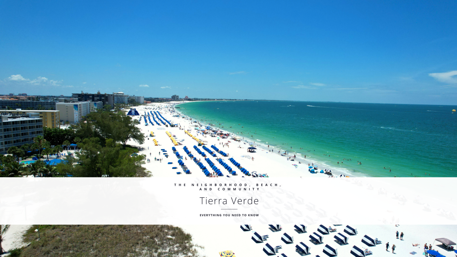 Tierra Verde Florida: The Neighborhood, Beach, and Community