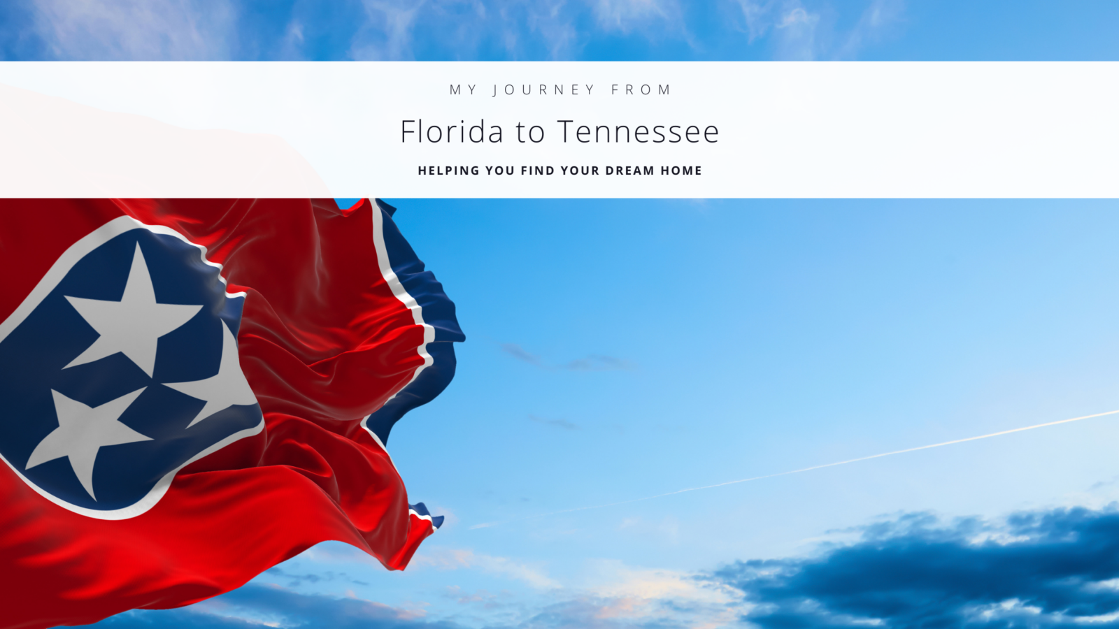 My Journey from Florida to Tennessee: Helping You Find Your Dream Home